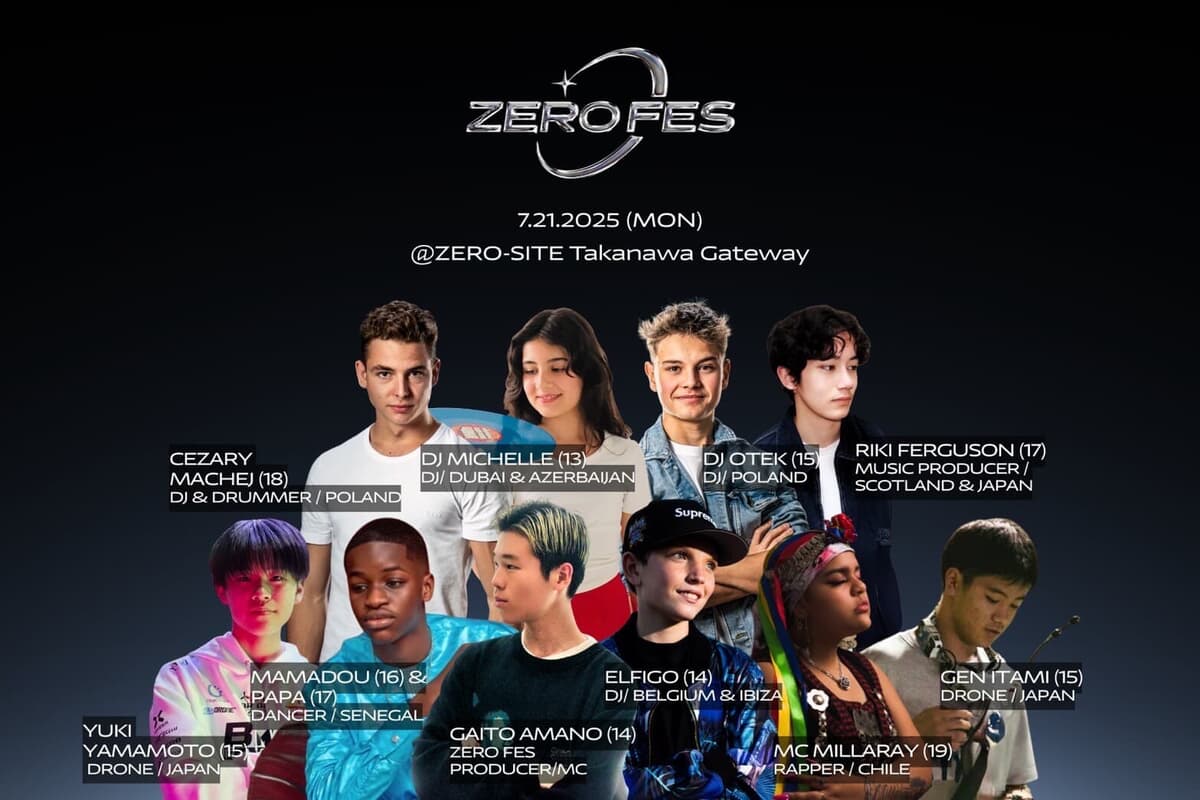＜ZERO-FES｜世界を変える10代がここから始まる＞世界各国から10代のトップエンターテイナーが集う 国際フェスティバル「ZERO-FES(ゼロフェス)」7/21(月・祝)開催｜ニューズ ...